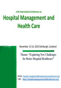 11th International Conference on Hospital Management and Health Care ...