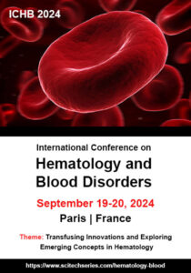 International Conference on Hematology and Blood Disorders (ICHB 2024 ...