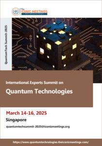 International Experts Summit on Quantum Technologies (QuantumTech ...