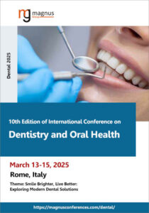 10th Edition of International Conference on Dentistry and Oral Health ...