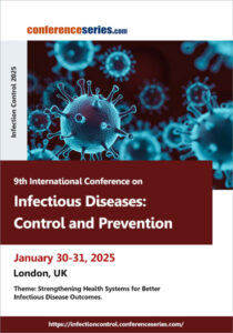 9th International Conference on Infectious Diseases: Control and ...
