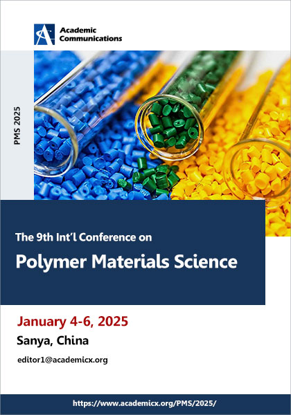 The 9th Int’l Conference on Polymer Materials Science (PMS 2025 ...